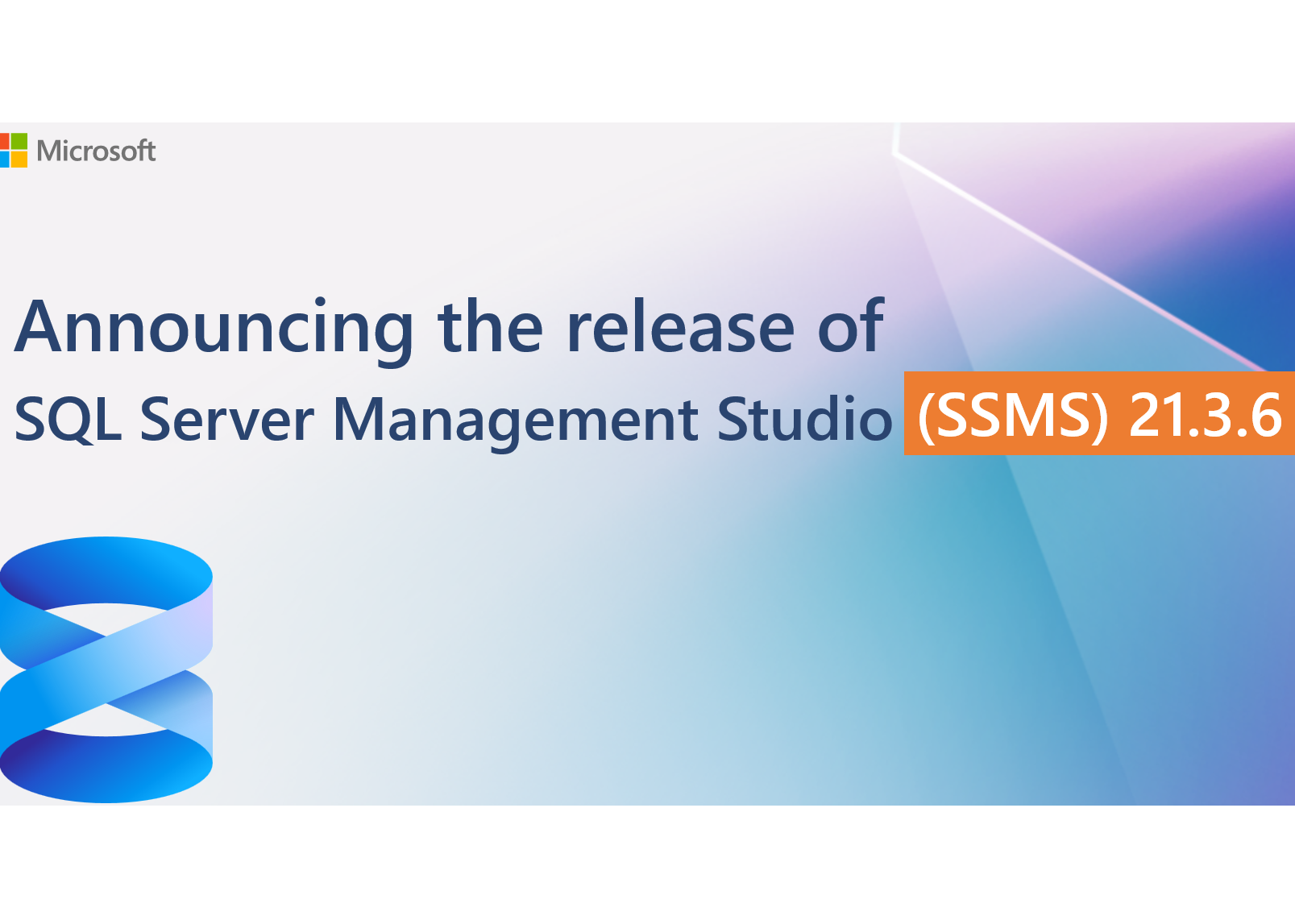 Announcing the release of SQL Server Management Studio (SSMS) 21.3.6 | Microsoft Community Hub