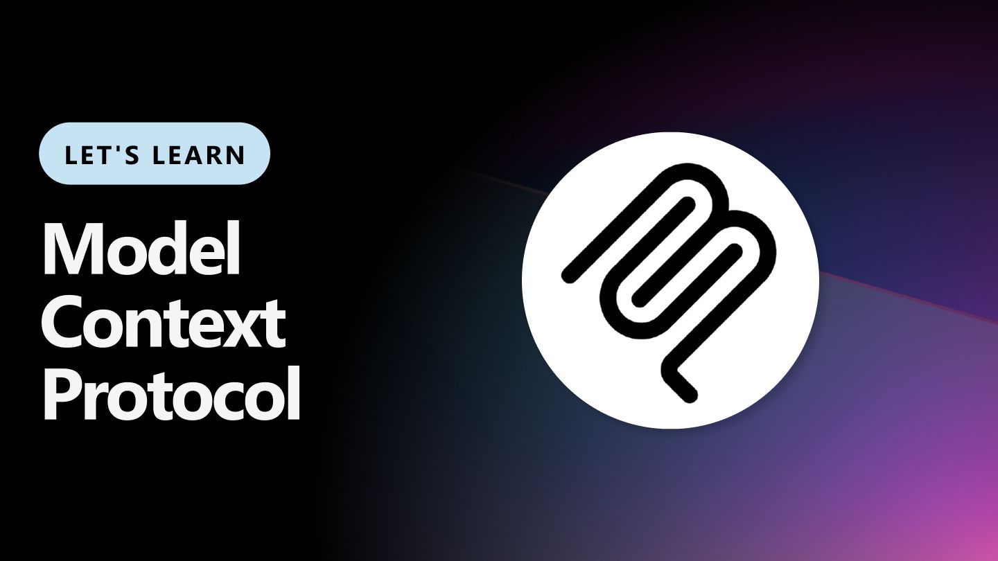 Let's Learn - MCP Events: A Beginner's Guide to the Model Context Protocol | Microsoft Community Hub