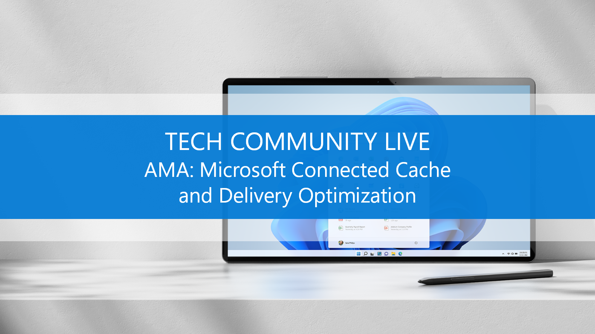 AMA: Microsoft Connected Cache and Delivery Optimization - July 28, 2025 - Microsoft Event