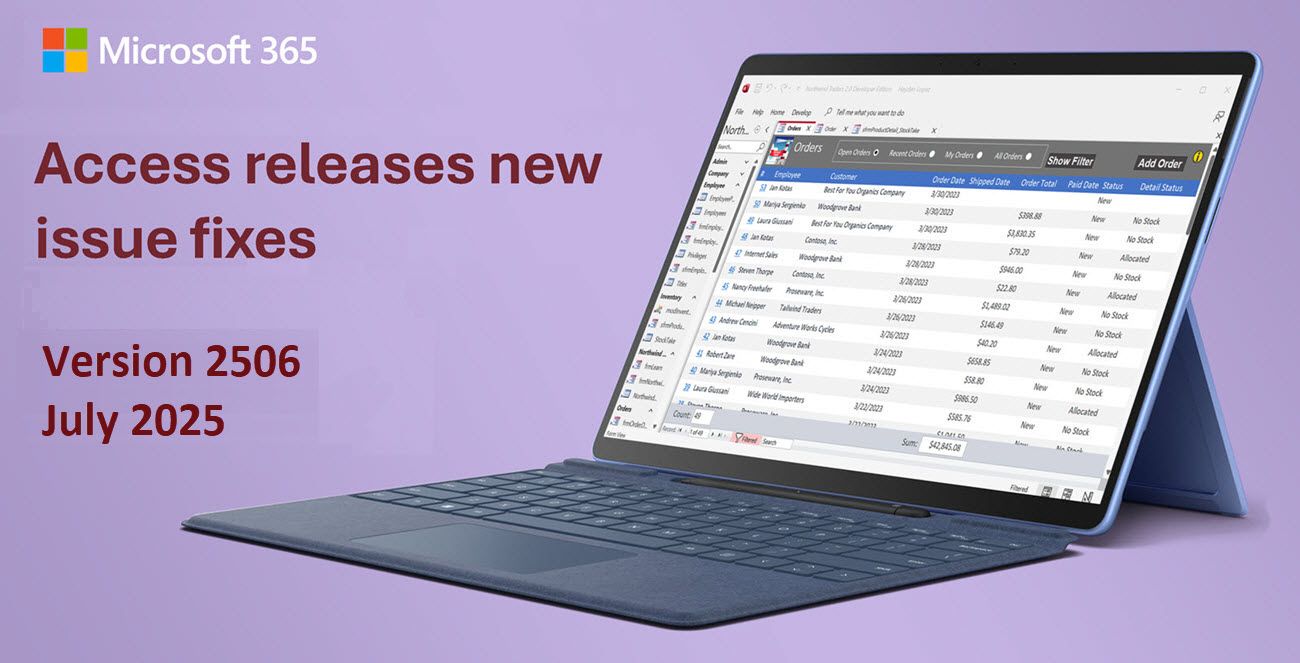 Access releases bug fixes in version 2506 | Microsoft Community Hub