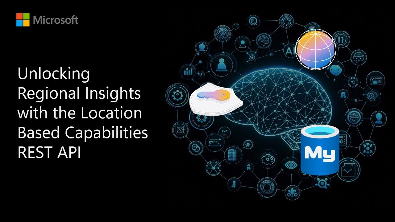 Unlocking Regional Insights with the Location Based Capabilities REST ...