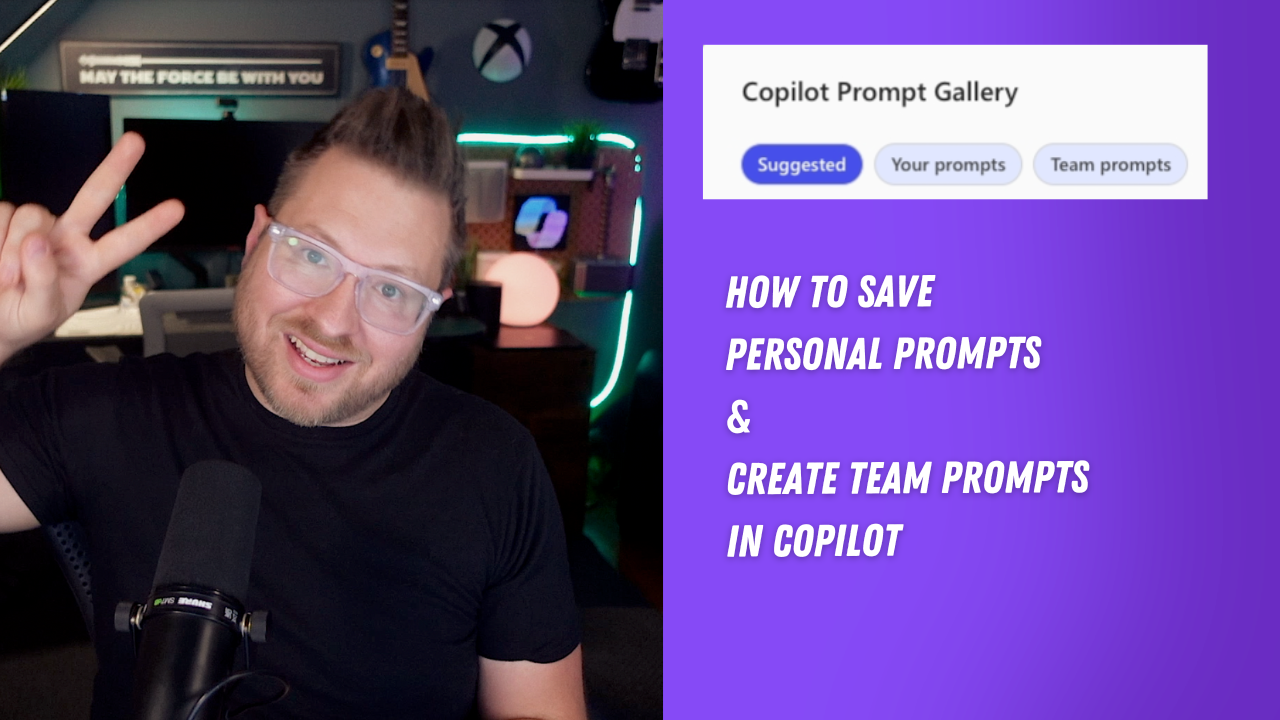 How to Save Personal Prompts and Create Team Prompts in Copilot ...