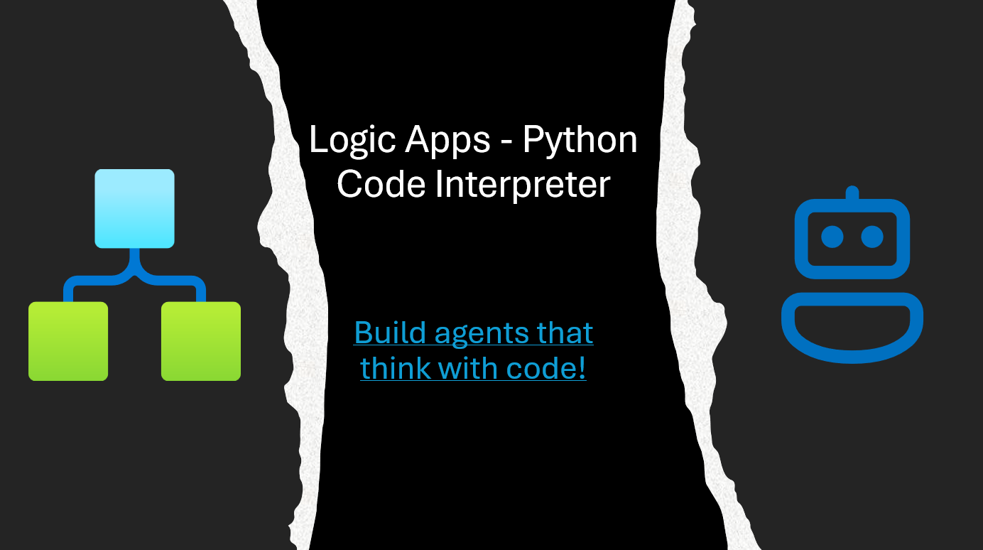 📢Announcement! Python Code Interpreter in Logic Apps is now in Public ...