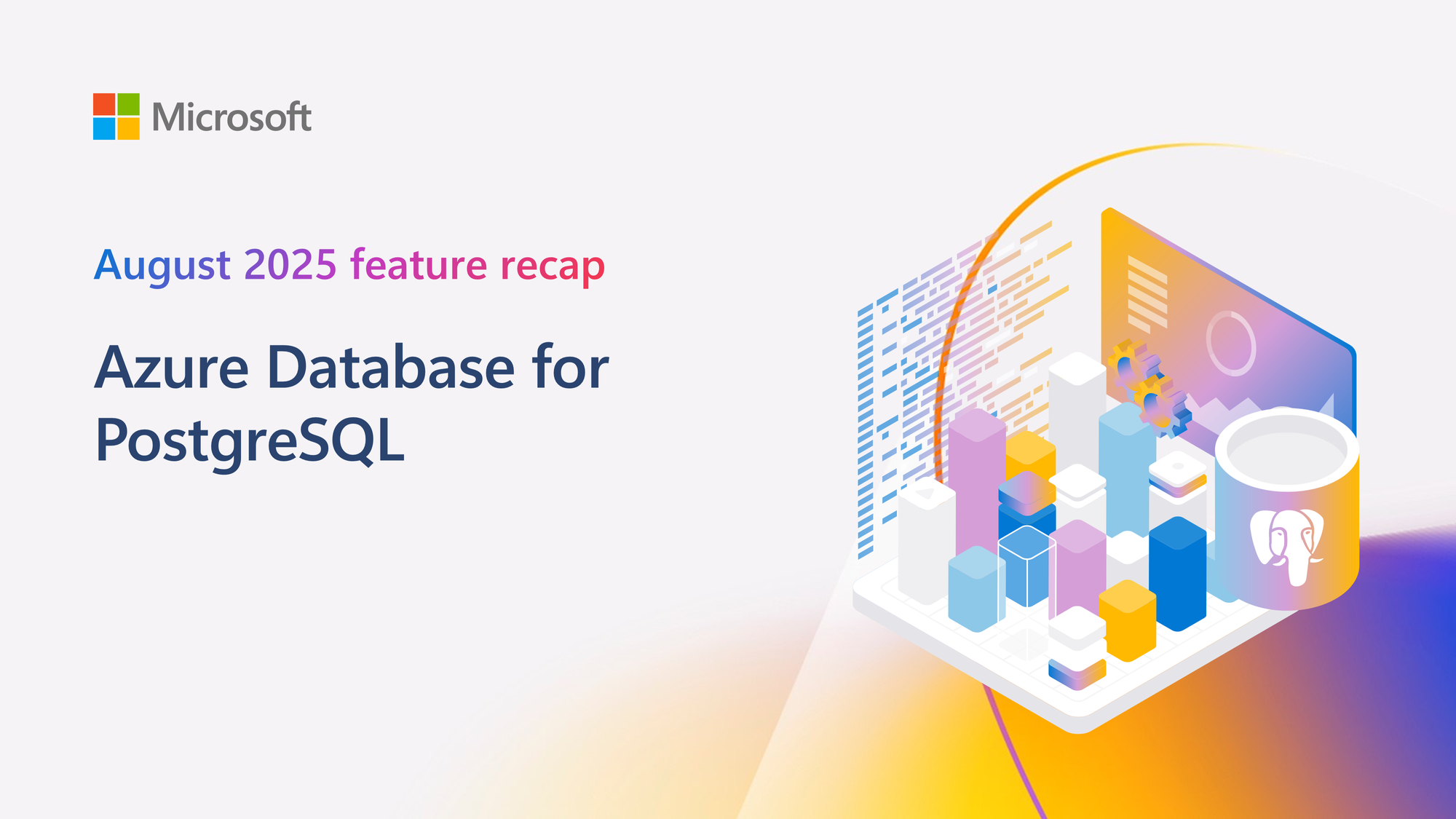 August 2025 Recap: Azure Database for PostgreSQL | Microsoft Community Hub