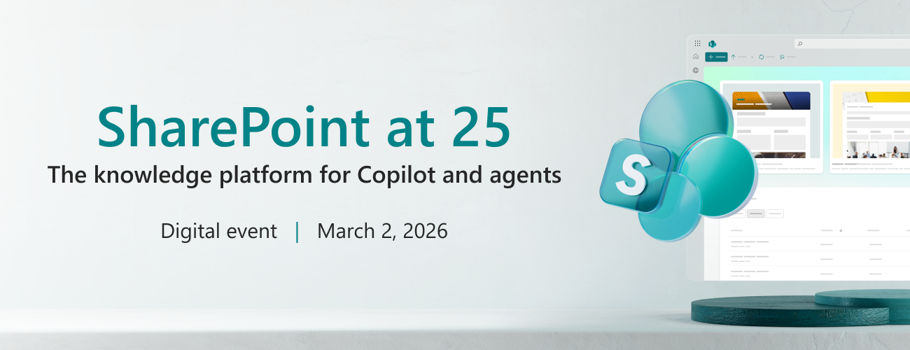 SharePoint at 25: The knowledge platform for Copilot and agents | Microsoft Community Hub