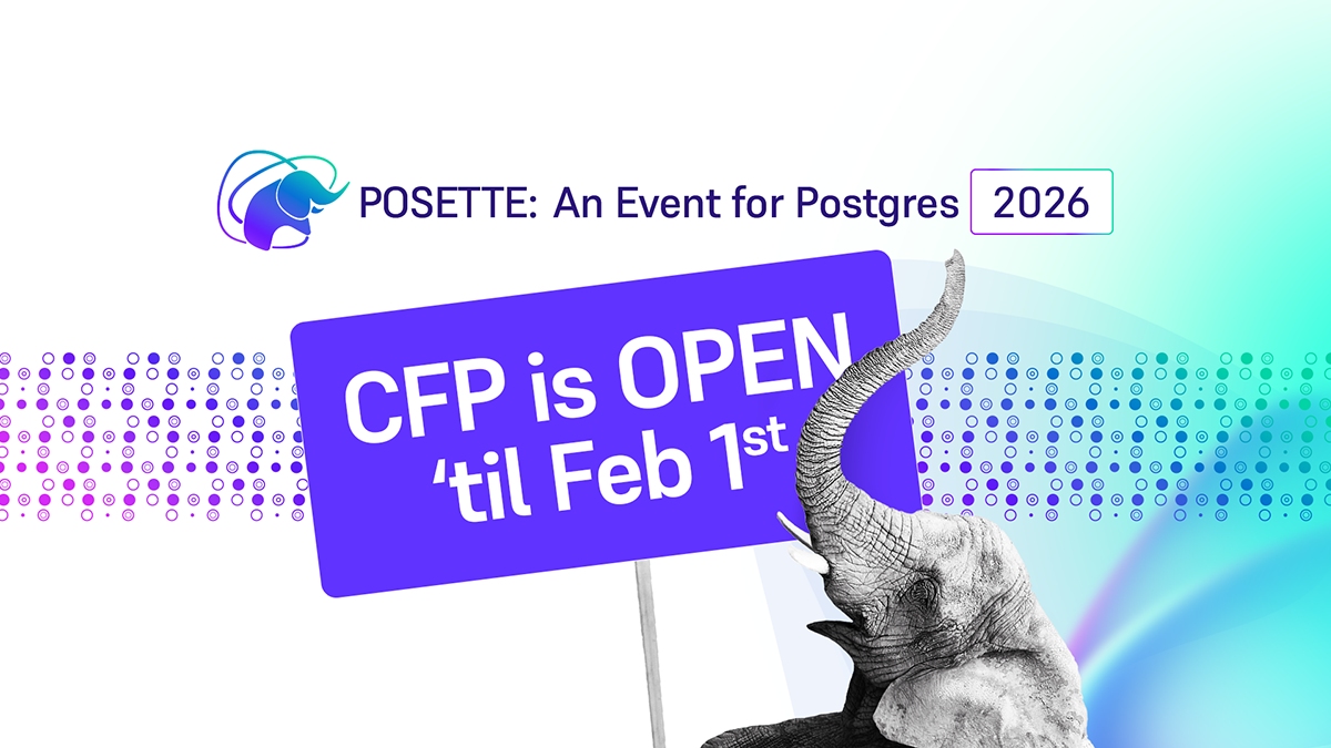 Postgres speakers - POSETTE 2026 CFP is closing soon! | Microsoft ...