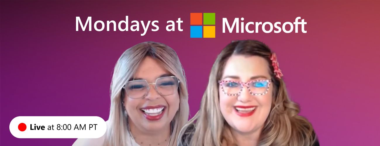 Mondays at Microsoft | Episode 66 | Microsoft Community Hub