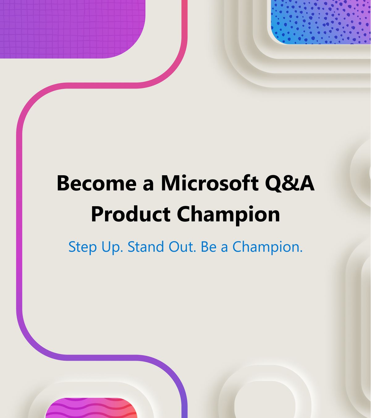 Calling all Microsoft Q&A contributors: Join Product Champions Program ...