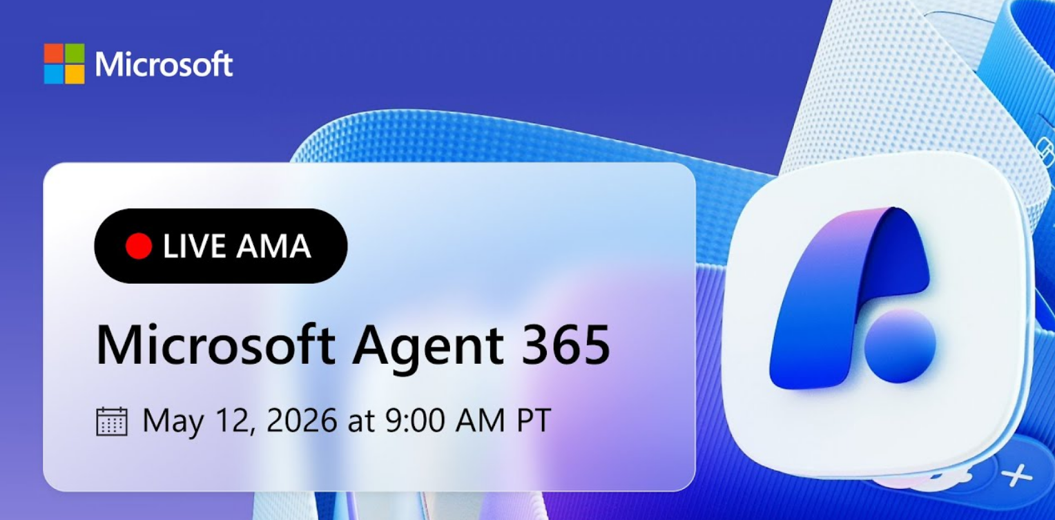 Live AMA: Microsoft Agent 365 | Microsoft Community Hub