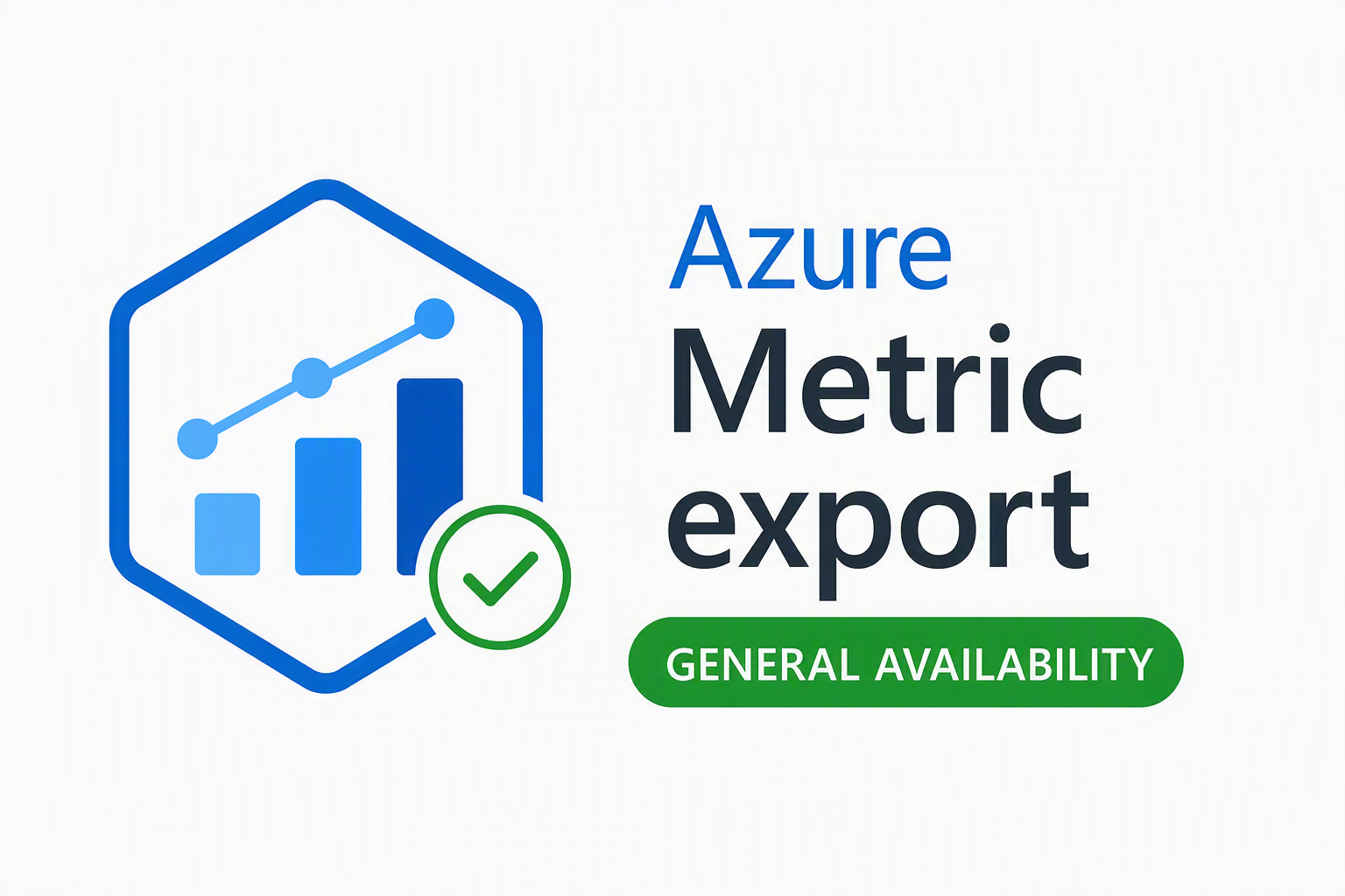 Azure Monitor Metrics Export Generally Available | Microsoft Community Hub