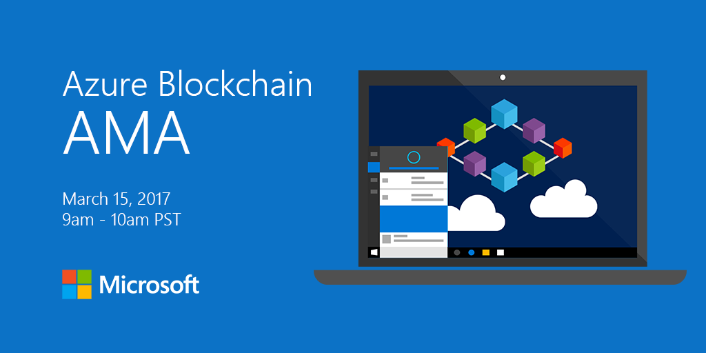 TODAY: Blockchain AMA! | Microsoft Community Hub