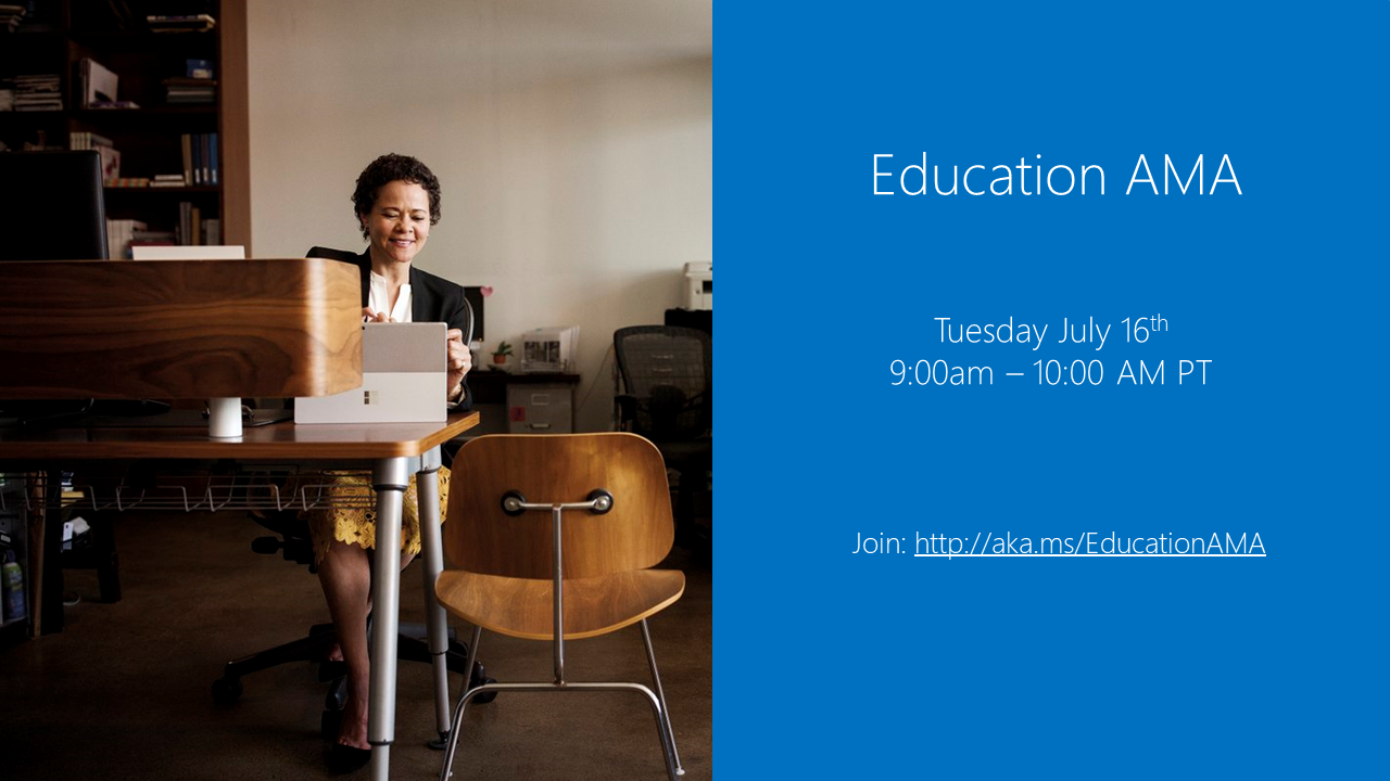 Announcing an Education AMA on July 16th! | Microsoft Community Hub