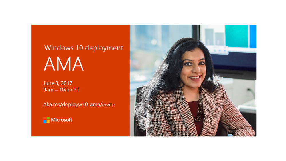 Welcome to the Windows 10 deployment AMA! | Microsoft Community Hub