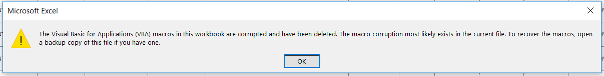 The visual basic for applications (VBA) macros in this workbook are corrupted and have been ...