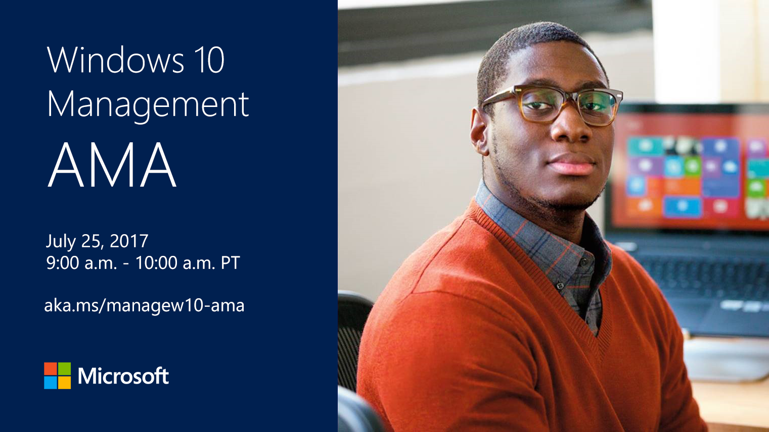 AMA - Managing Windows 10 - July 25th | Microsoft Community Hub