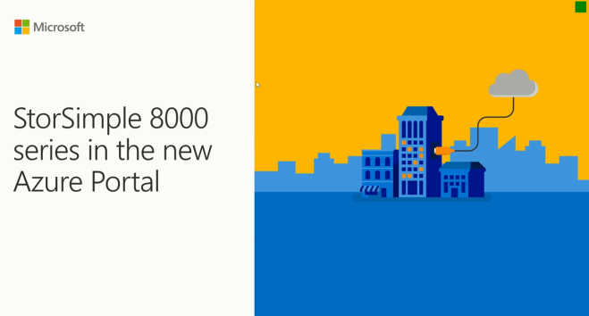 Announcing StorSimple 8000 series in the new Azure portal! | Microsoft ...