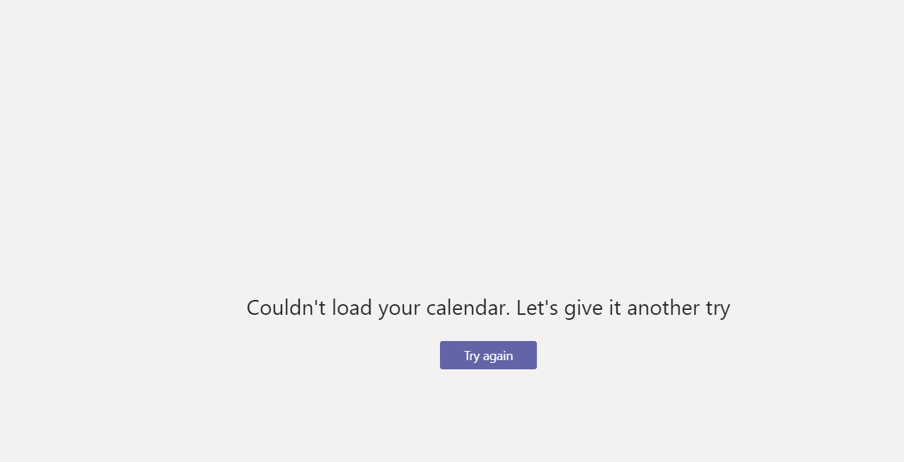MS Teams Desktop App | Couldn't load your calendar. Let's give it another try | Microsoft ...