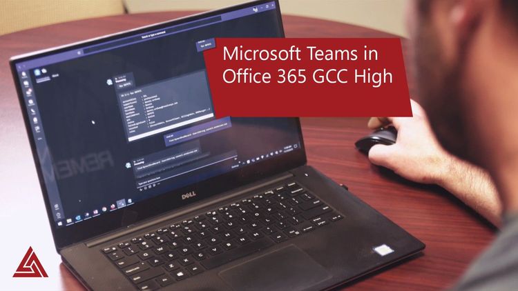 Microsoft Teams in Office 365 GCC High - CMMC Considerations ...