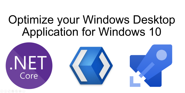 Optimize your Windows Desktop Application for Windows 10 | Microsoft ...