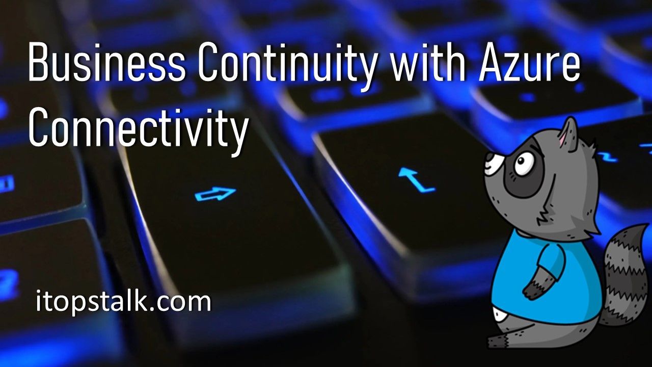 Business Continuity with Azure - Connectivity