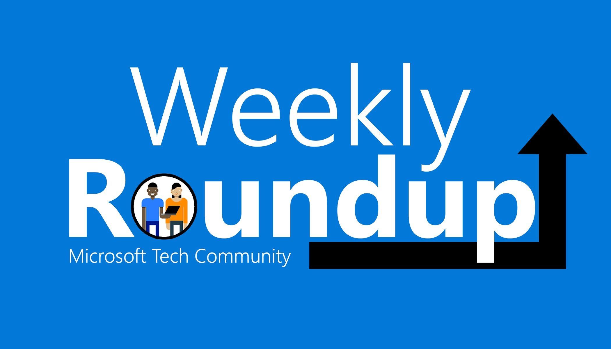 The June 19th Weekly Roundup is Posted! | Microsoft Community Hub