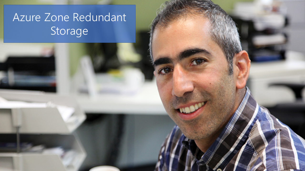 Azure Zone Redundant Storage in public preview | Microsoft Community Hub