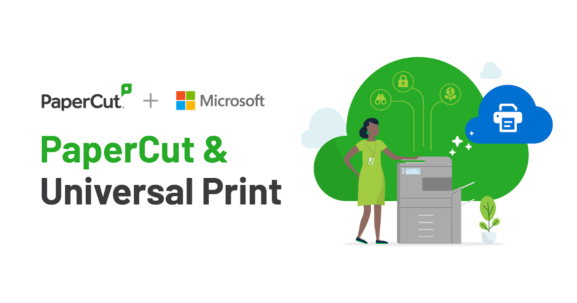 Why is PaperCut building a native Universal Print connector ...