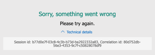 "Something went wrong" | Microsoft Community Hub