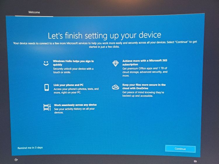Why am I getting this "Let's finish setting up your device" blue screen ...