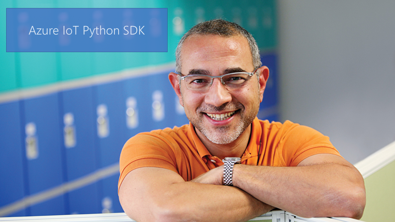 Using The Azure Iot Python Sdk Make Sure You Check The Version