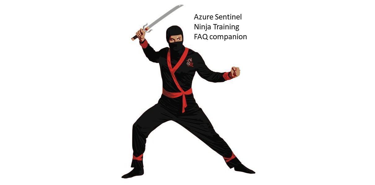 The FAQ companion to the Azure Sentinel Ninja training | Microsoft ...