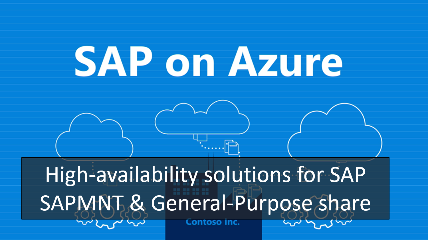High-availability solutions for SAP SAPMNT & General Purpose share on ...