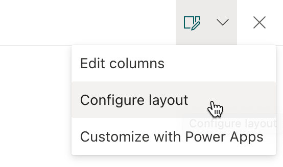 Missing the "Configure layout" option for lists | Microsoft Community Hub