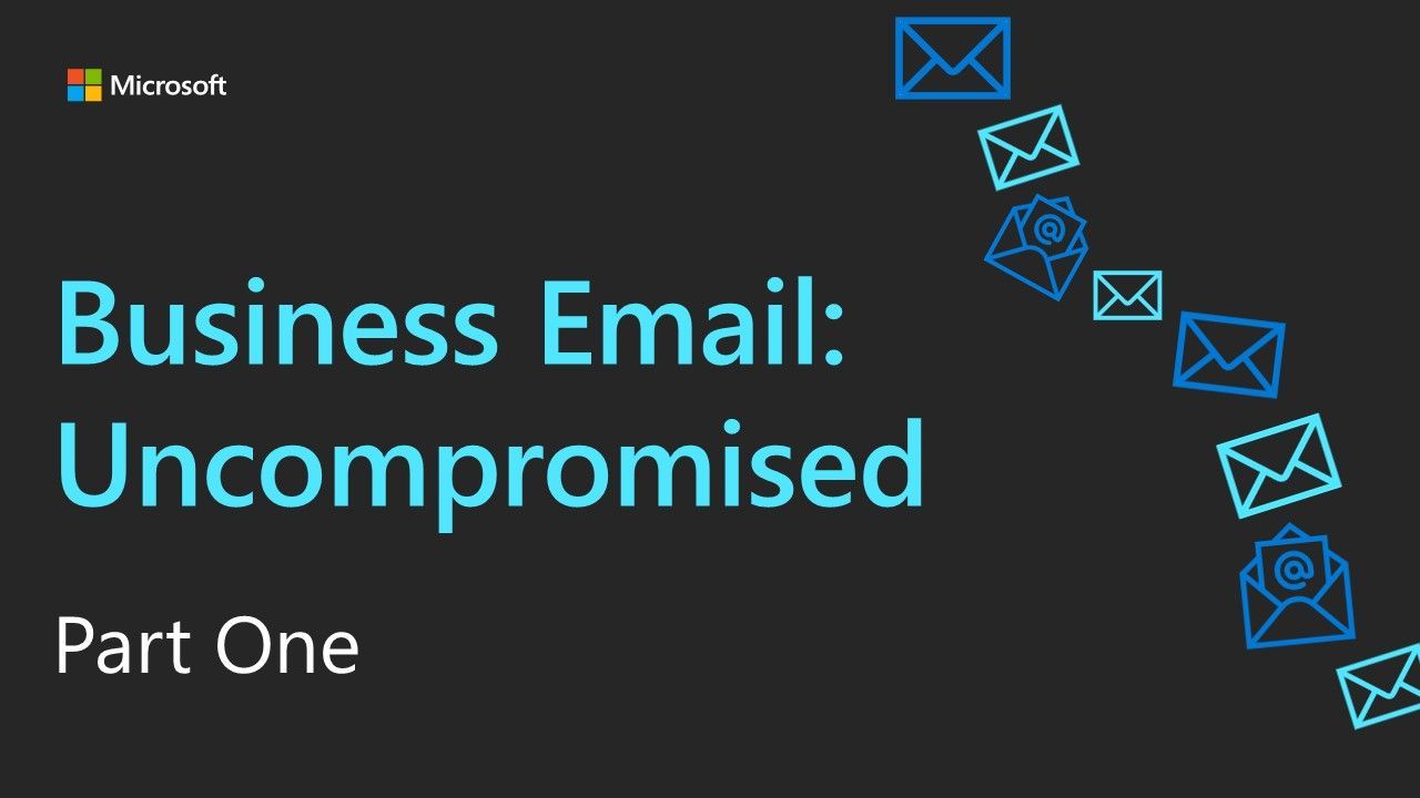 Business Email Compromise Part One