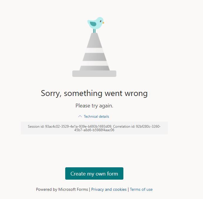 New Issue Using all Forms - "Sorry, something went wrong" | Microsoft ...