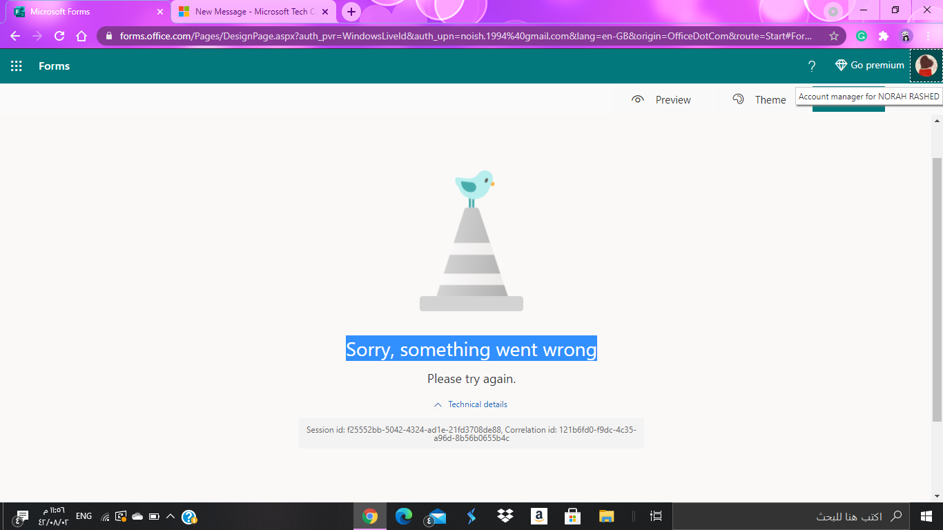 "Sorry, something went wrong" - Forms | Microsoft Community Hub