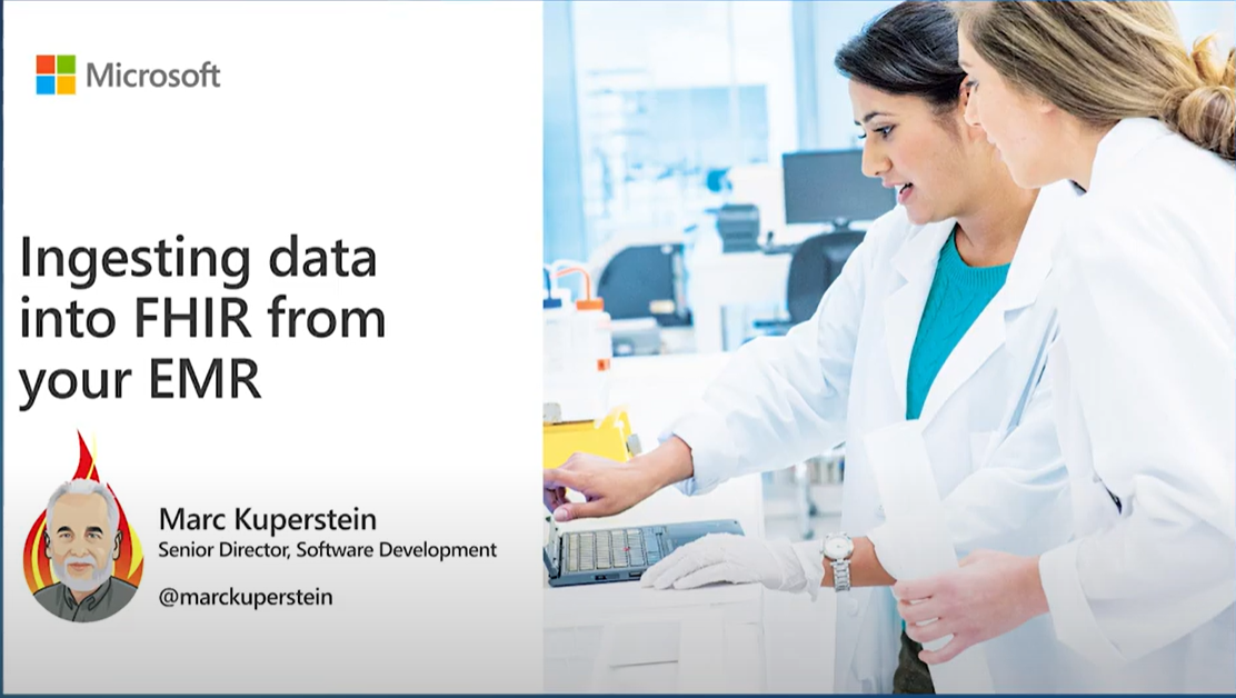 Ingesting data into FHIR from your EMR - Azure API for FHIR Skilling ...