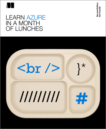 Free e-book: Learn Azure in a Month of Lunches | Microsoft Community Hub