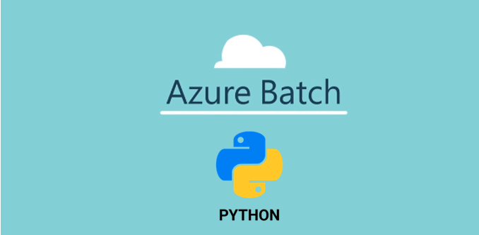 Install Python on a windows node using a start task with Azure Batch ...