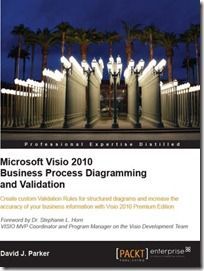 Microsoft Visio 2010: Business Process Diagramming and Validation (A ...