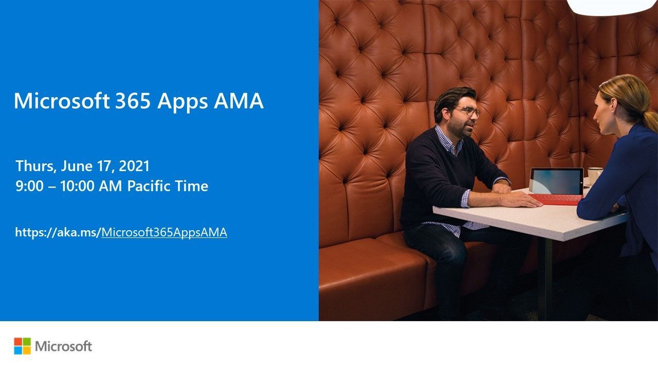 Microsoft 365 Apps AMA w/Office Rangers on Thursday, June 17th @ 9 AM ...