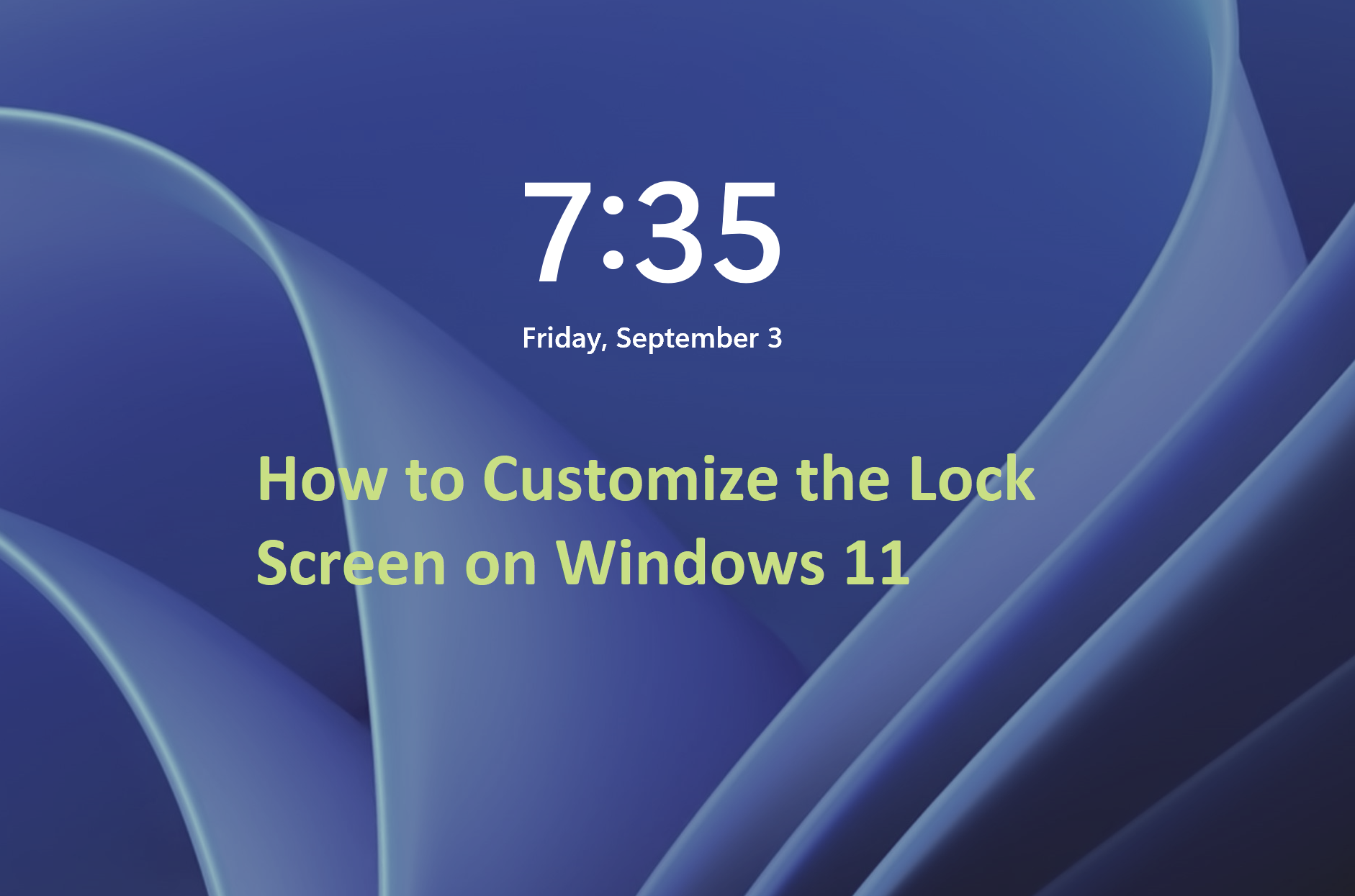 How to Customize the Lock Screen on Windows 11 | Microsoft Community Hub