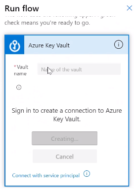MS Flow - Azure Key Vault Connector prompts key vault name | Microsoft ...