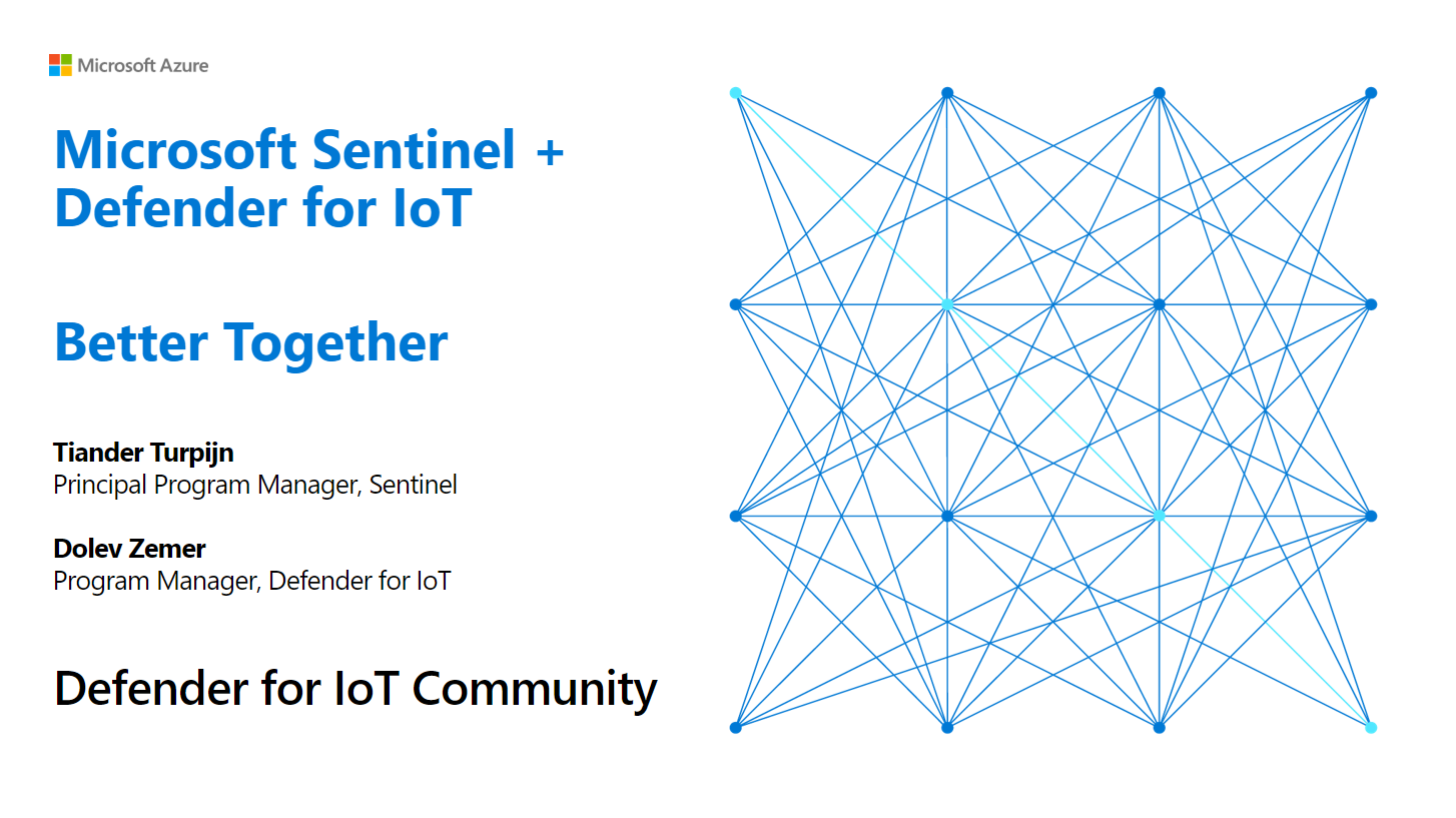 Video | Better together: Microsoft Sentinel: IT/OT Threat Monitoring ...