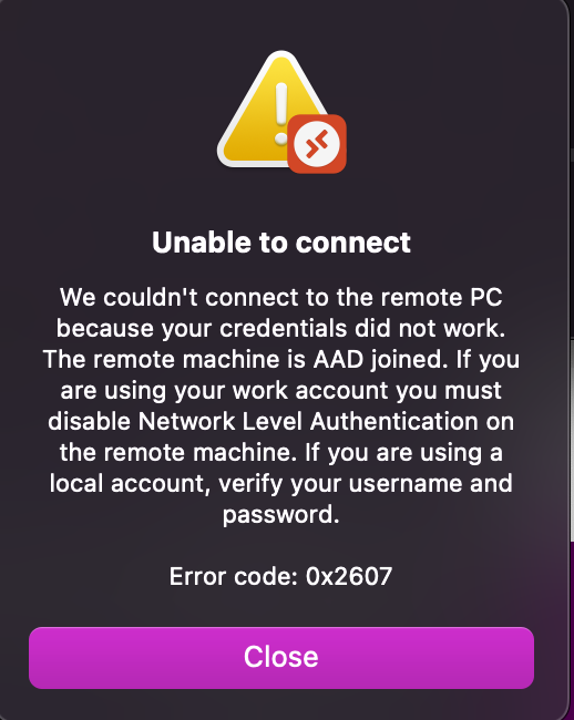 RDP Error 0x267: AAD joined machine. On work account must disable Network Level Authentication ...