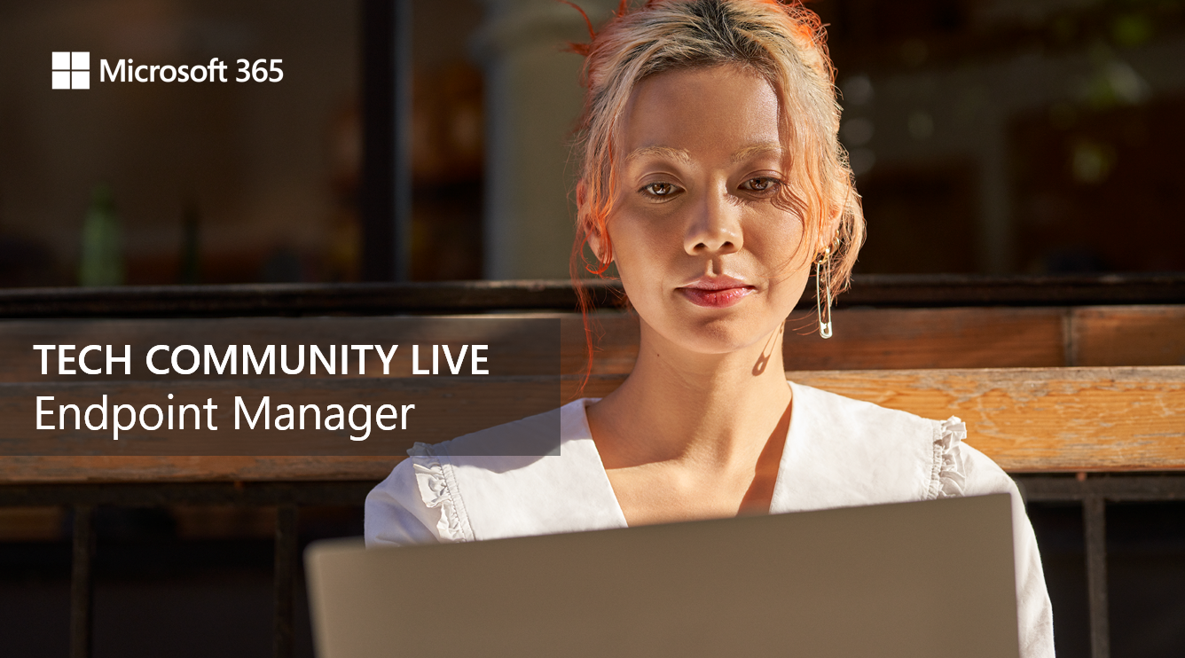 Event series | Tech Community Live - Microsoft Intune