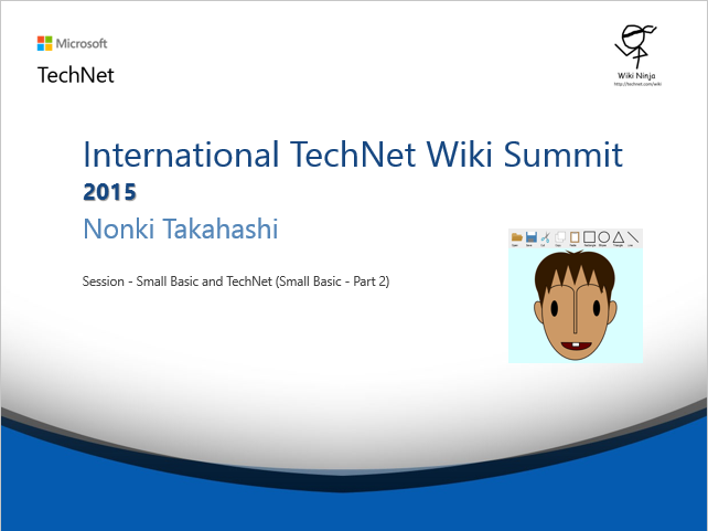 TNWikiSummit15 Presentation: Small Basic and TechNet | Microsoft ...