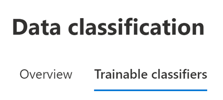 Microsoft Purview - Paint By Numbers Series (Part 1b) - Trainable Classifiers | Microsoft ...