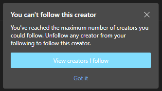 Let us follow more creators in Edge, the current limit is too low ...