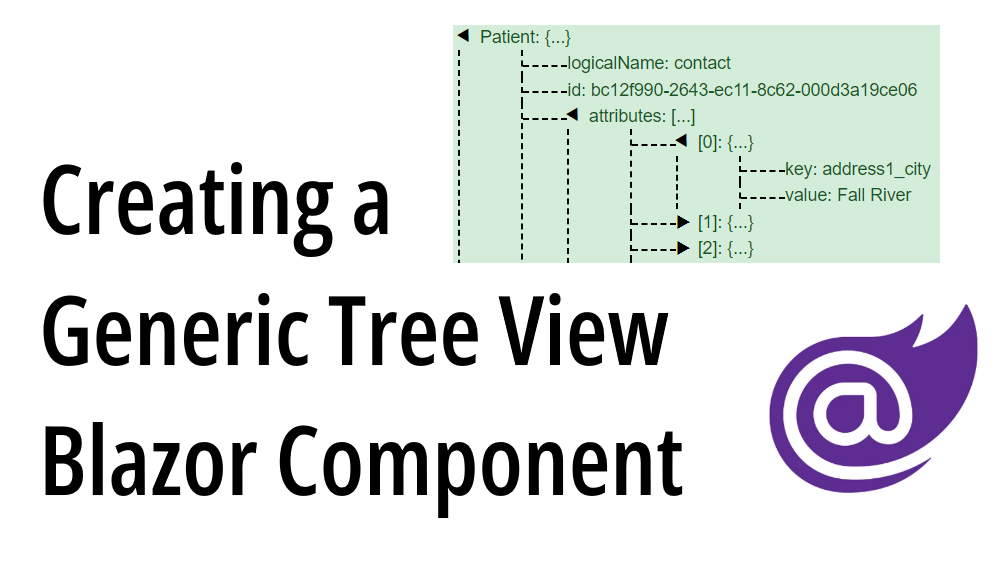 Creating a Generic Tree View Blazor Component | Microsoft Community Hub
